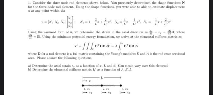 1. Consider the three-node rod elements shown below. | Chegg.com