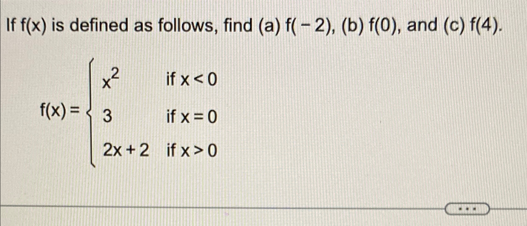 Solved If f(x) ﻿is defined as follows, find | Chegg.com