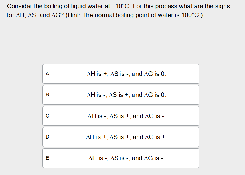 Solved Consider the boiling of ﻿liquid water at -10°C. ﻿For | Chegg.com