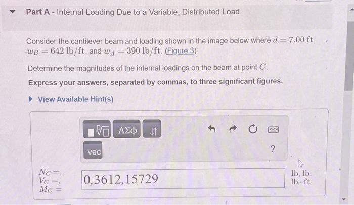 Solved Part A - Internal Loading Due to a Variable, | Chegg.com