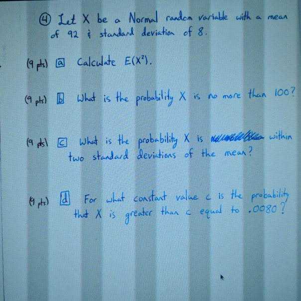 Solved 9 Let X be a Normal random variable with a mean of 92 | Chegg.com