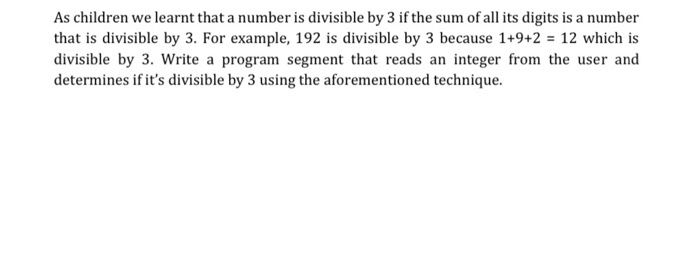 Solved As children we learnt that a number is divisible by 3 | Chegg.com
