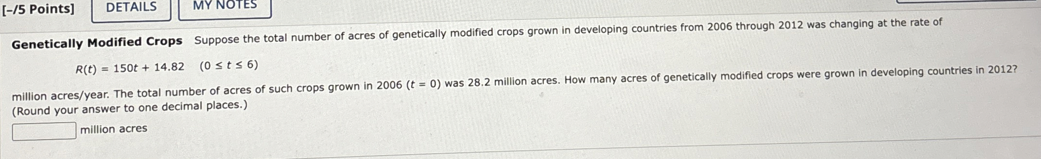 Solved [-/5 ﻿Points]Genetically Modified Crops Suppose the | Chegg.com