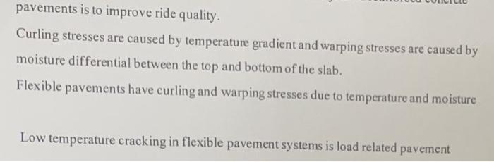 Solved pavements is to improve ride quality. Curling | Chegg.com