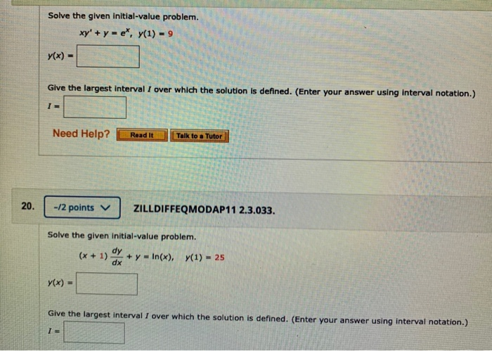 Solved Solve the given initial-value problem. xy' + y = e, | Chegg.com