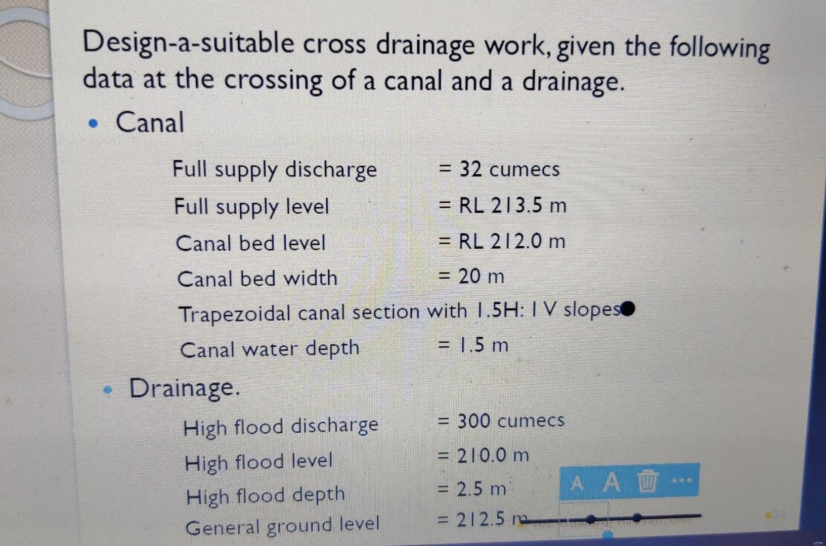 Solved Design-a-suitable cross drainage work, given the | Chegg.com