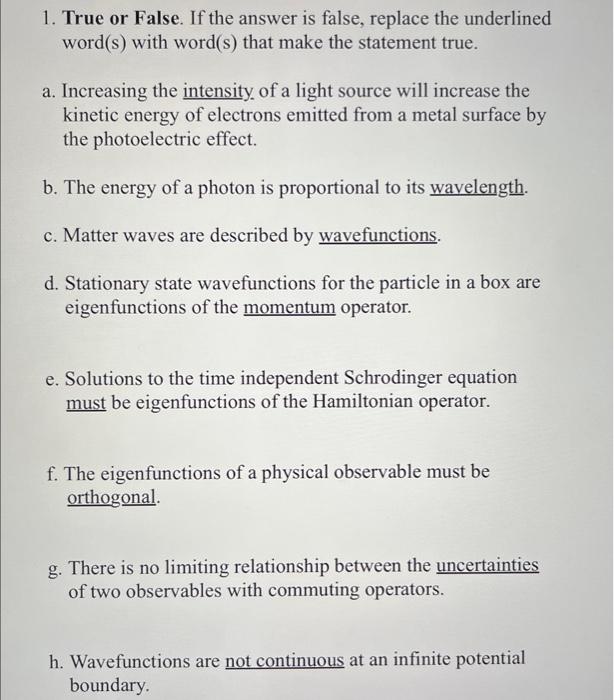 Solved 1. True or False. If the answer is false, replace the | Chegg.com