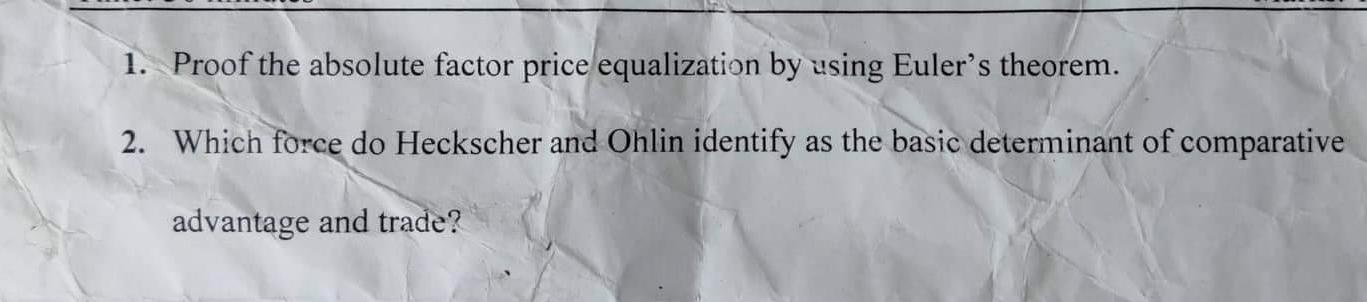 Solved 1. Proof the absolute factor price equalization by | Chegg.com