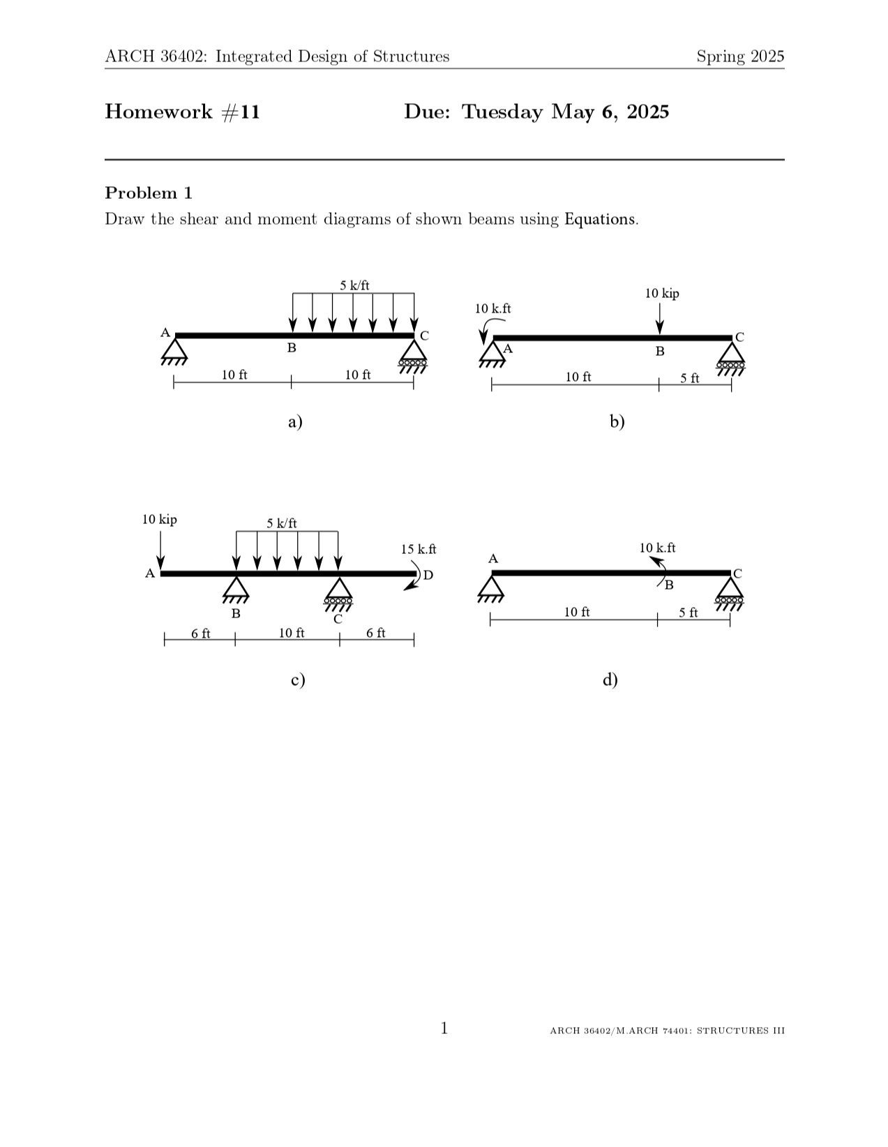 Solved ARCH 36402: Integrated Design of Structures Spring | Chegg.com