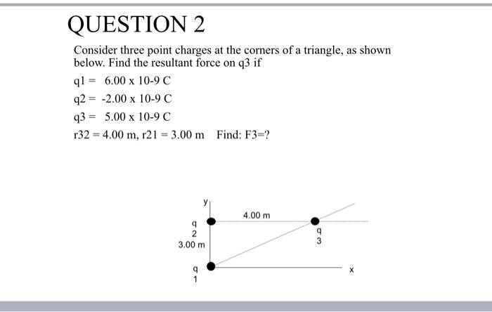 Solved Consider three point charges at the corners of a | Chegg.com