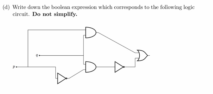 Solved (d) Write down the boolean expression which | Chegg.com