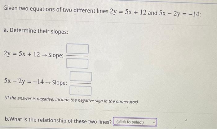Solved Given two equations of two different lines 2y=5x+12 | Chegg.com