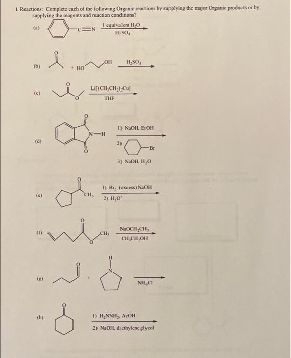 Solved 1. Reactions: Complete each of the following Organic | Chegg.com