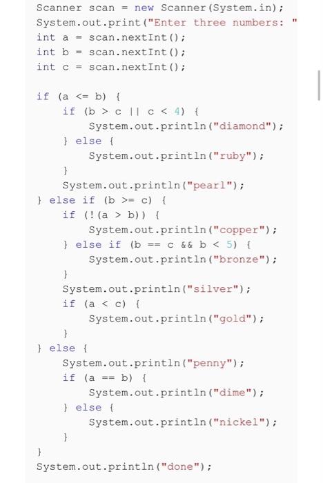 Solved Scanner scan = new Scanner (System.in); | Chegg.com