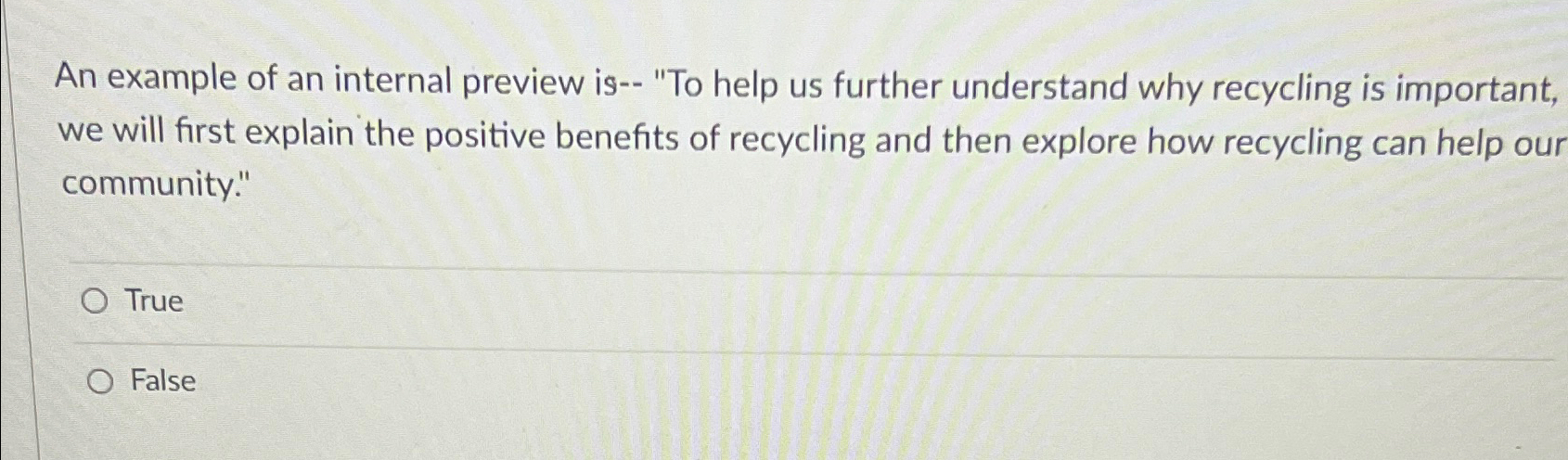 Solved An example of an internal preview is-- "To help us | Chegg.com