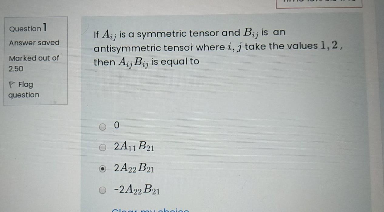 Solved Question 1 Answer saved If Aij is a symmetric tensor | Chegg.com