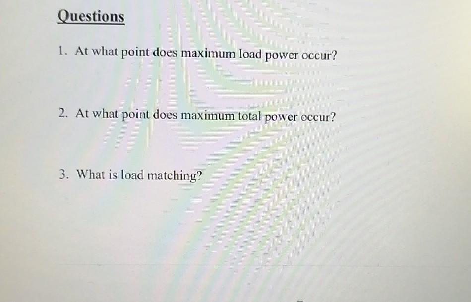 Solved Objective: To Demonstrate that maximum power transfer | Chegg.com