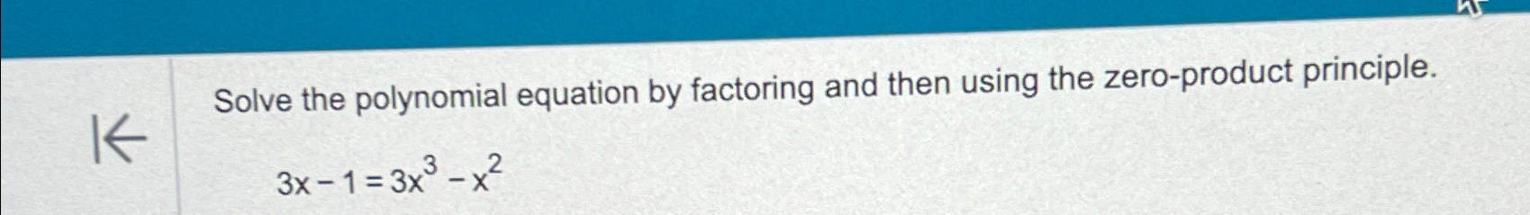 Solved Solve the polynomial equation by factoring and then | Chegg.com