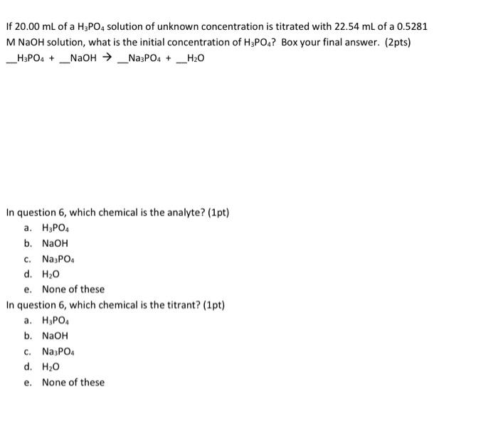 Solved If 20.00 mL of a H3PO4 solution of unknown | Chegg.com