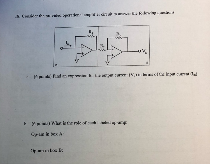 Solved 18. Consider the provided operational amplifier | Chegg.com