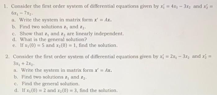 Solved 1. Consider the first order system of differential | Chegg.com