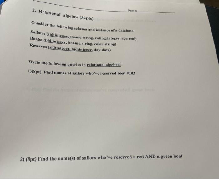 Solved 2. Relational algebra (32pts) Consider the following | Chegg.com