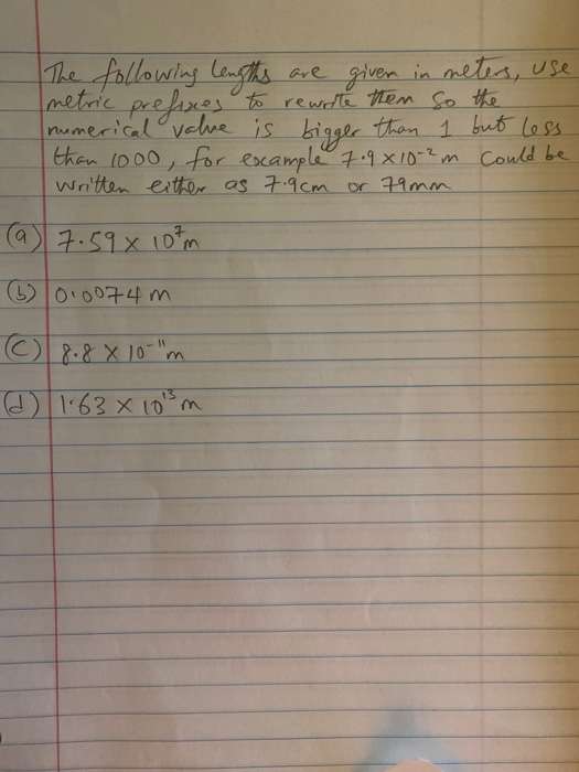 Solved The following lengths are given in meters, use metric | Chegg.com