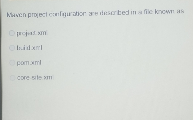 Solved Maven project configuration are described in a file | Chegg.com