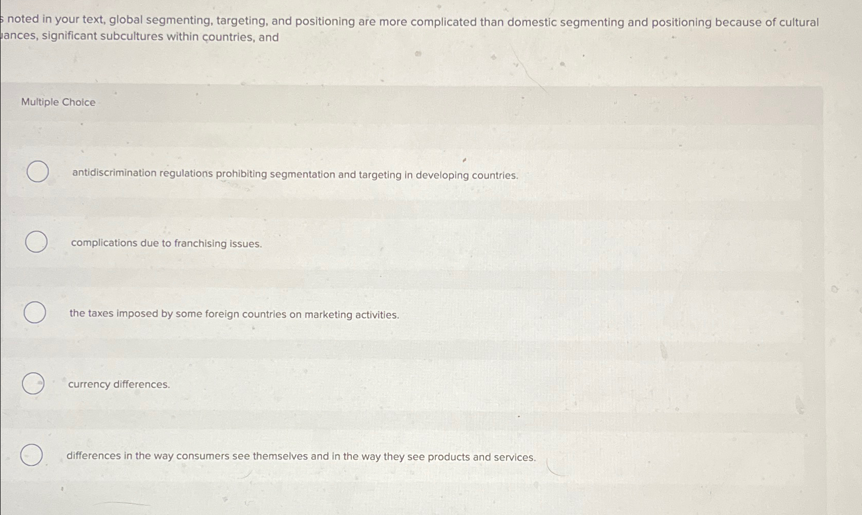 Solved Soted in your text, global segmenting, targeting, and | Chegg.com
