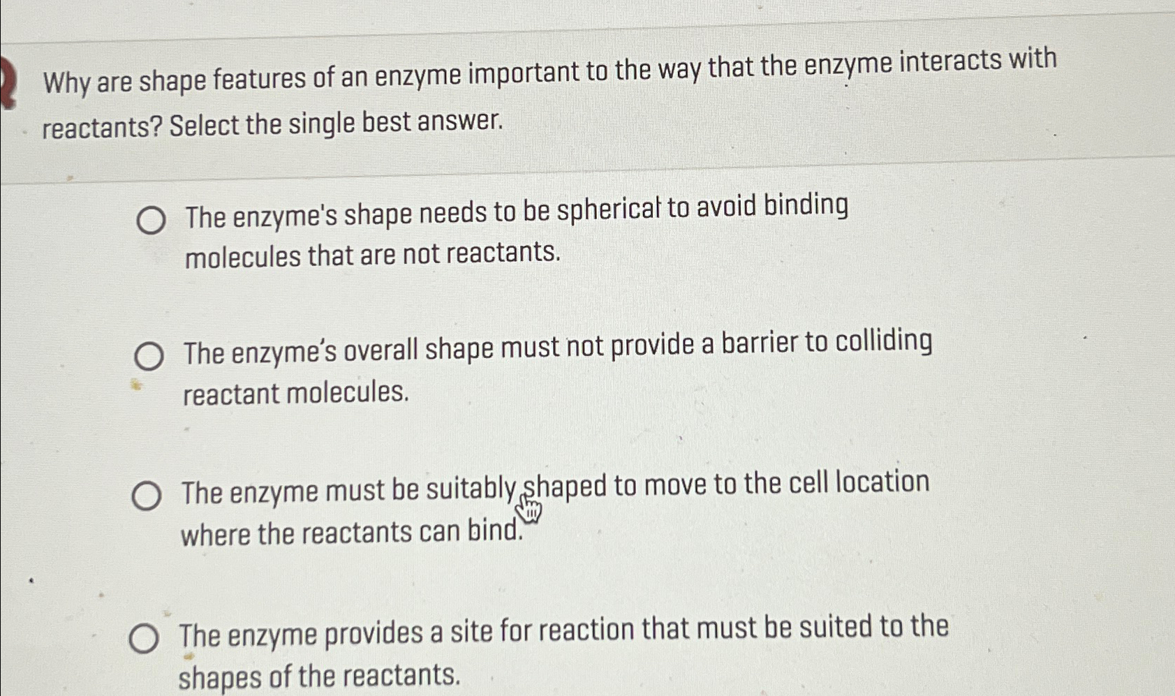 Solved Why are shape features of an enzyme important to the | Chegg.com
