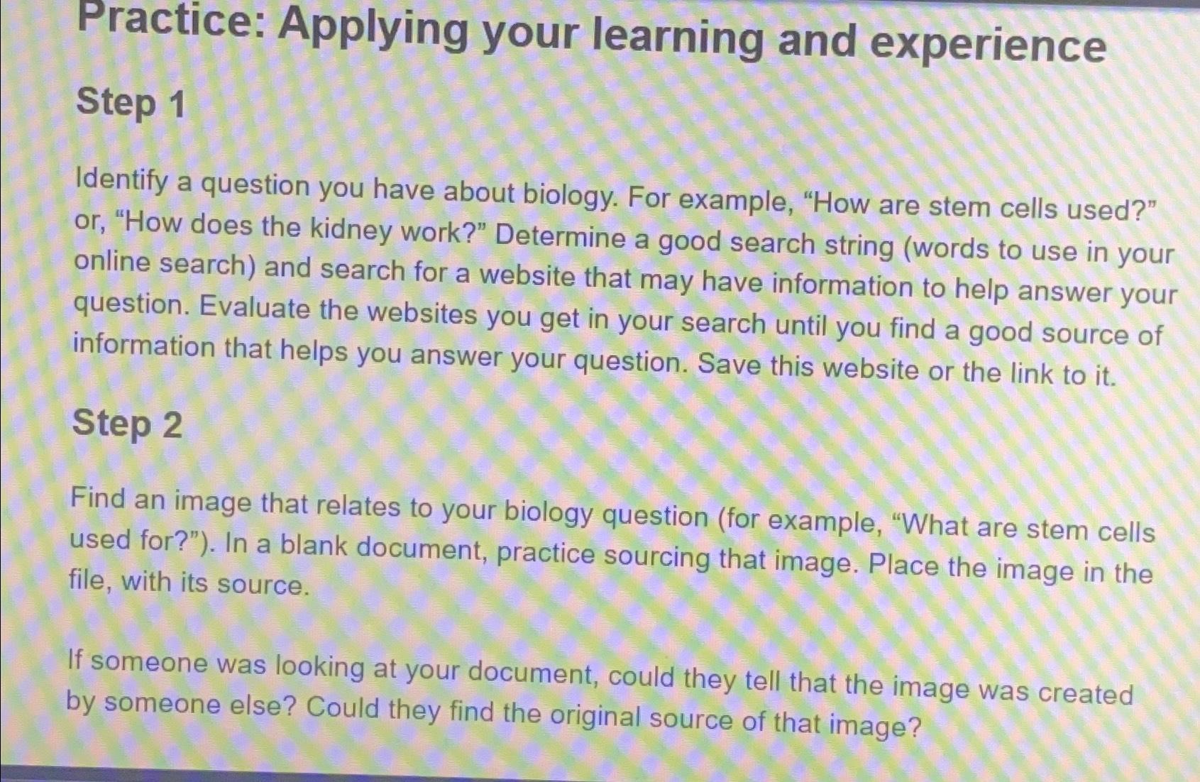 Solved Practice: Applying your learning and experienceStep | Chegg.com