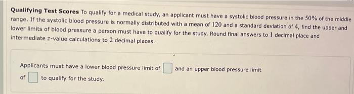 Solved Qualifying Test Scores To qualify for a medical | Chegg.com