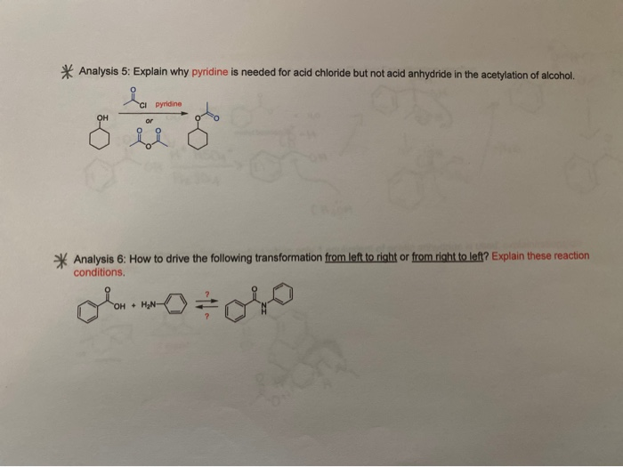 Solved * Analysis 5: Explain why pyridine is needed for acid | Chegg.com