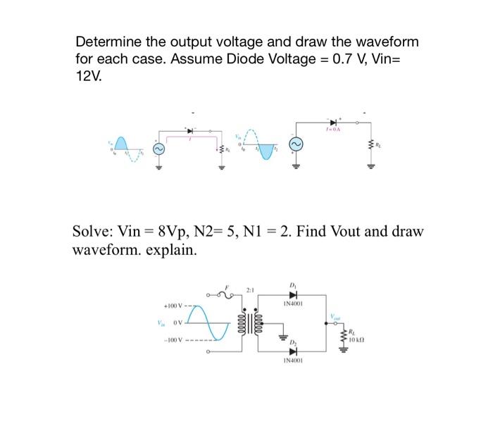 Solved Determine the output voltage and draw the waveform | Chegg.com