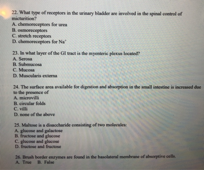 Solved 22. What type of receptors in the urinary bladder are | Chegg.com