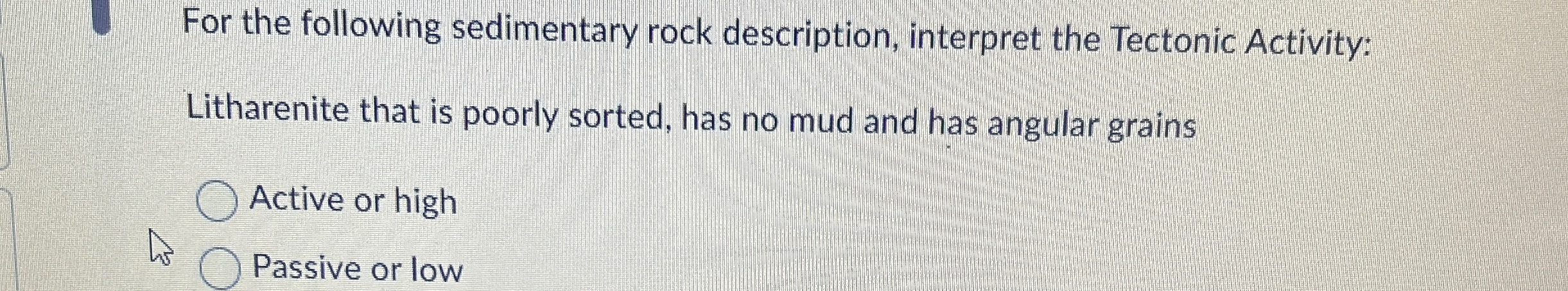 Solved For the following sedimentary rock description, | Chegg.com