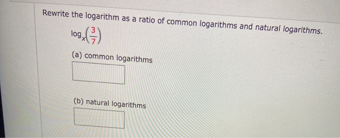 Solved Rewrite the logarithm as a ratio of common logarithms | Chegg.com