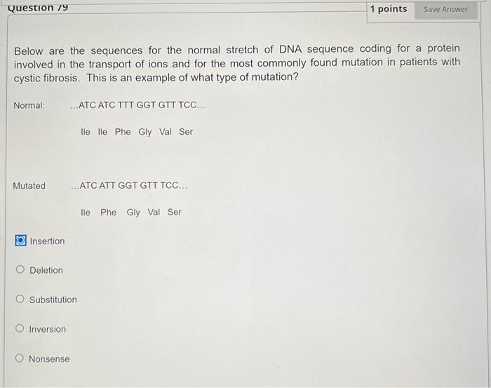 Solved Question 77 1 points Save Answer If this is the | Chegg.com