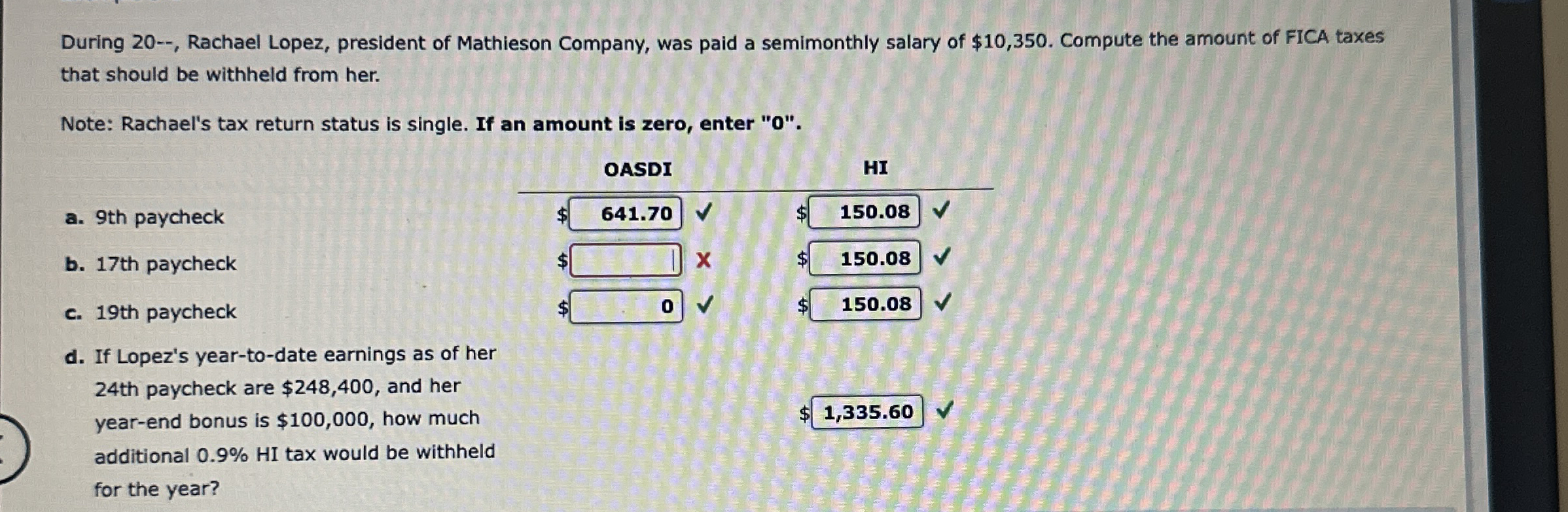 Solved During 20--, ﻿Rachael Lopez, president of Mathieson | Chegg.com