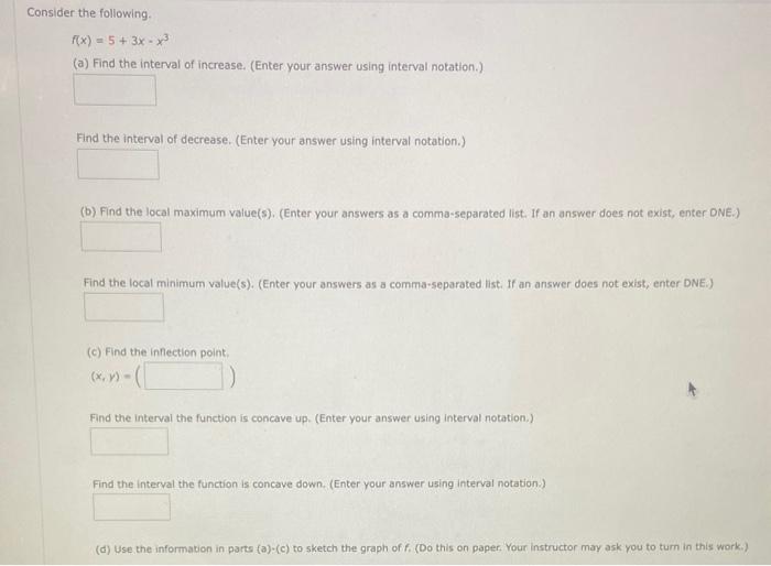 Solved Consider the function below. f(x)=x2e−x (a) Find the | Chegg.com