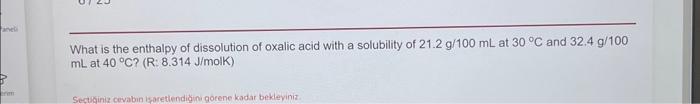 Solved What is the enthalpy of dissolution of oxalic acid | Chegg.com