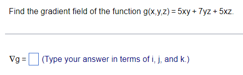 Solved Find the gradient field of the function | Chegg.com