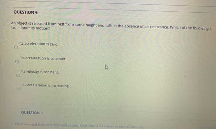 Solved Question 6 An Object Is Released From Rest From Some 9959