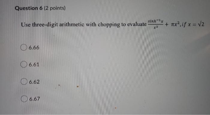 Solved Wse three-digit arithmetic with chopping toeshaste | Chegg.com