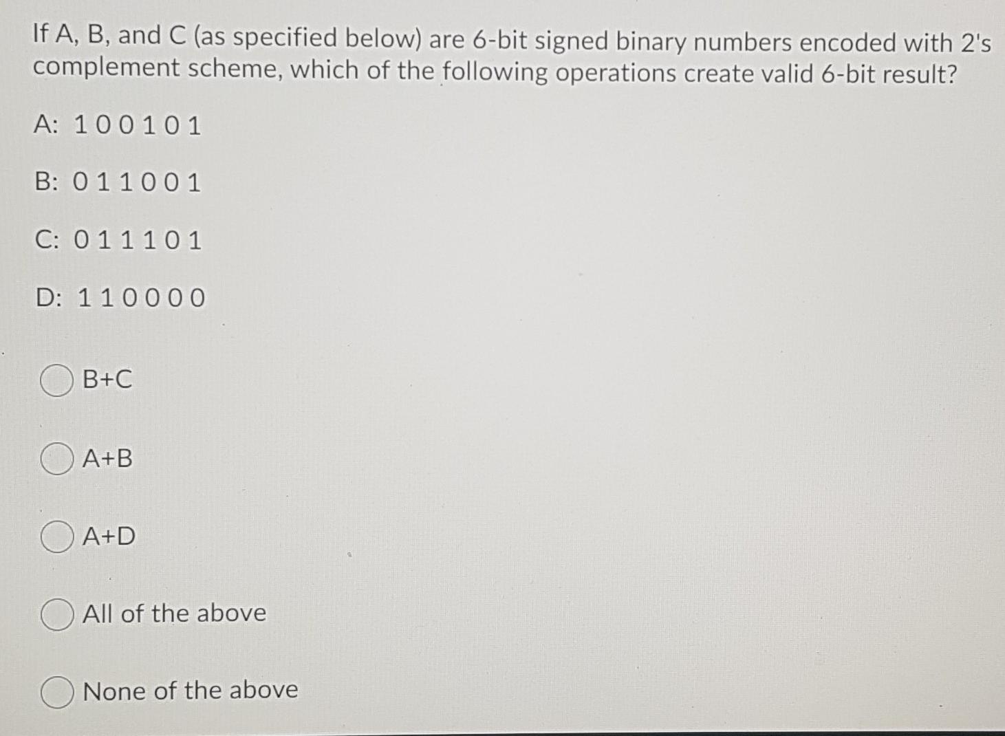 Solved If A, B, and C (as specified below) are 6-bit signed | Chegg.com