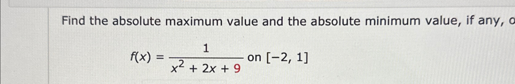 Solved Find the absolute maximum value and the absolute | Chegg.com