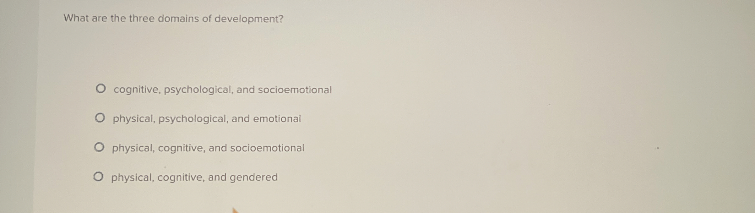 Solved What are the three domains of development?cognitive, | Chegg.com