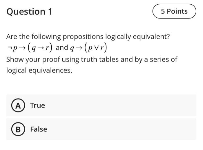 Solved Are the following propositions logically equivalent? | Chegg.com