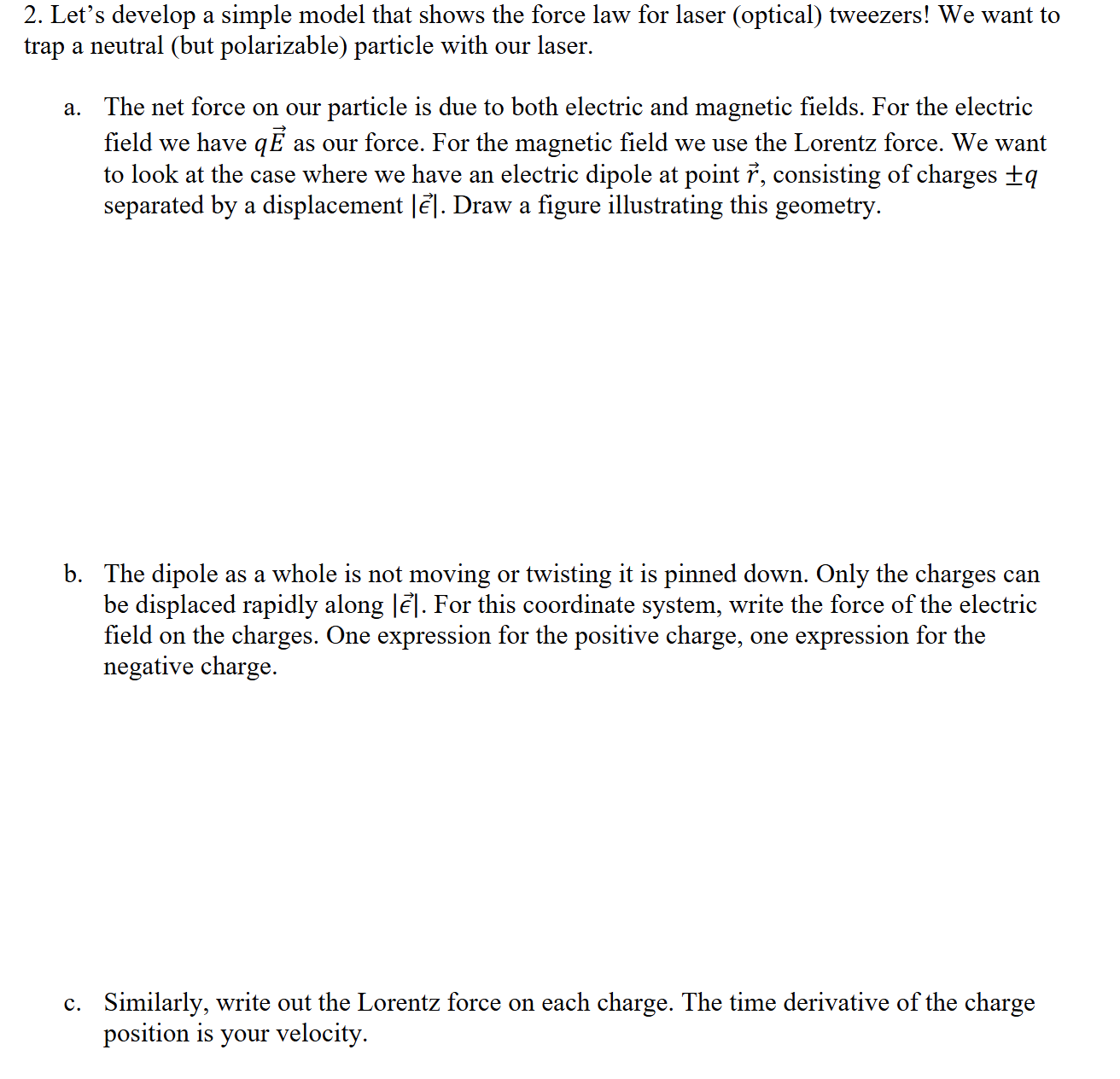 Solved I need help checking exactly how to do ﻿every part of | Chegg.com