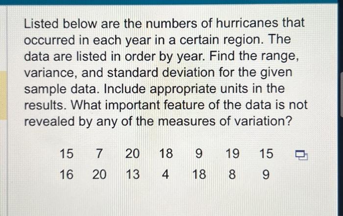 Solved Listed below are the numbers of hurricanes that | Chegg.com